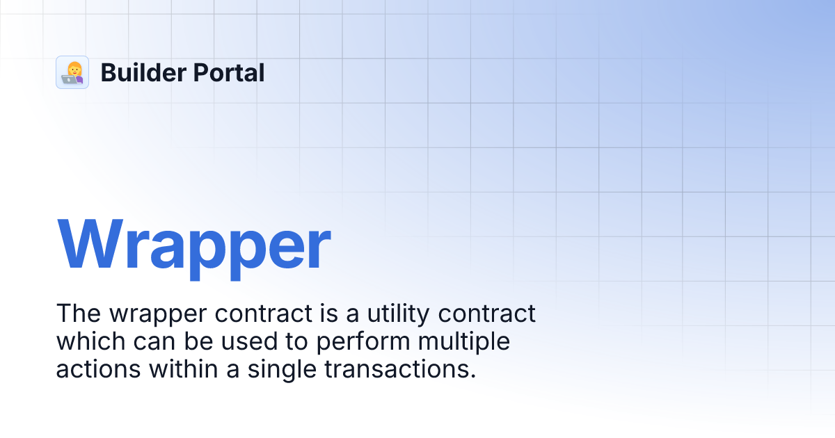 Wrapper | Builder Portal
